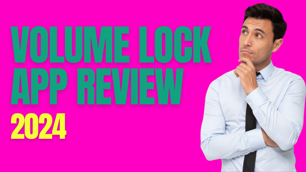 Volume Lock App Review: Control Your Phone's Volume with Ease - What A Mobile